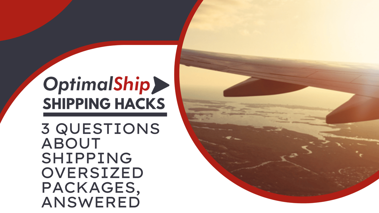 3 Questions About Shipping Oversized Packages, Answered